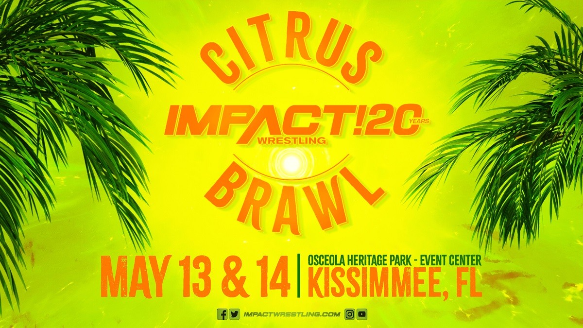 Spoilers IMPACT Wrestling Citrus Brawl 13 de mayo de 2022 Spoilers IMPACT Wrestling Citrus Brawl 13 de mayo de 2022